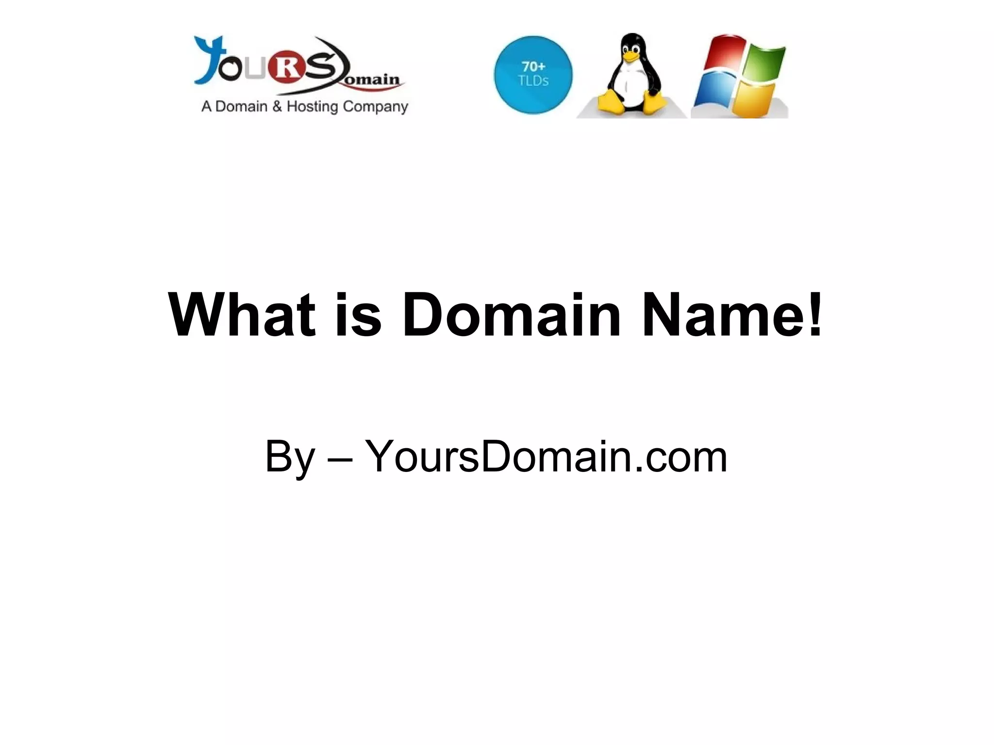What is domain name! | PPT
