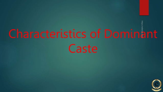What is Dominant Caste.pptx
