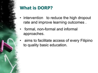 What is DORP-Dropout Reduction Program.pdf