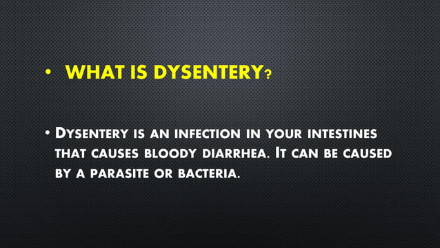What is dysentery | PDF
