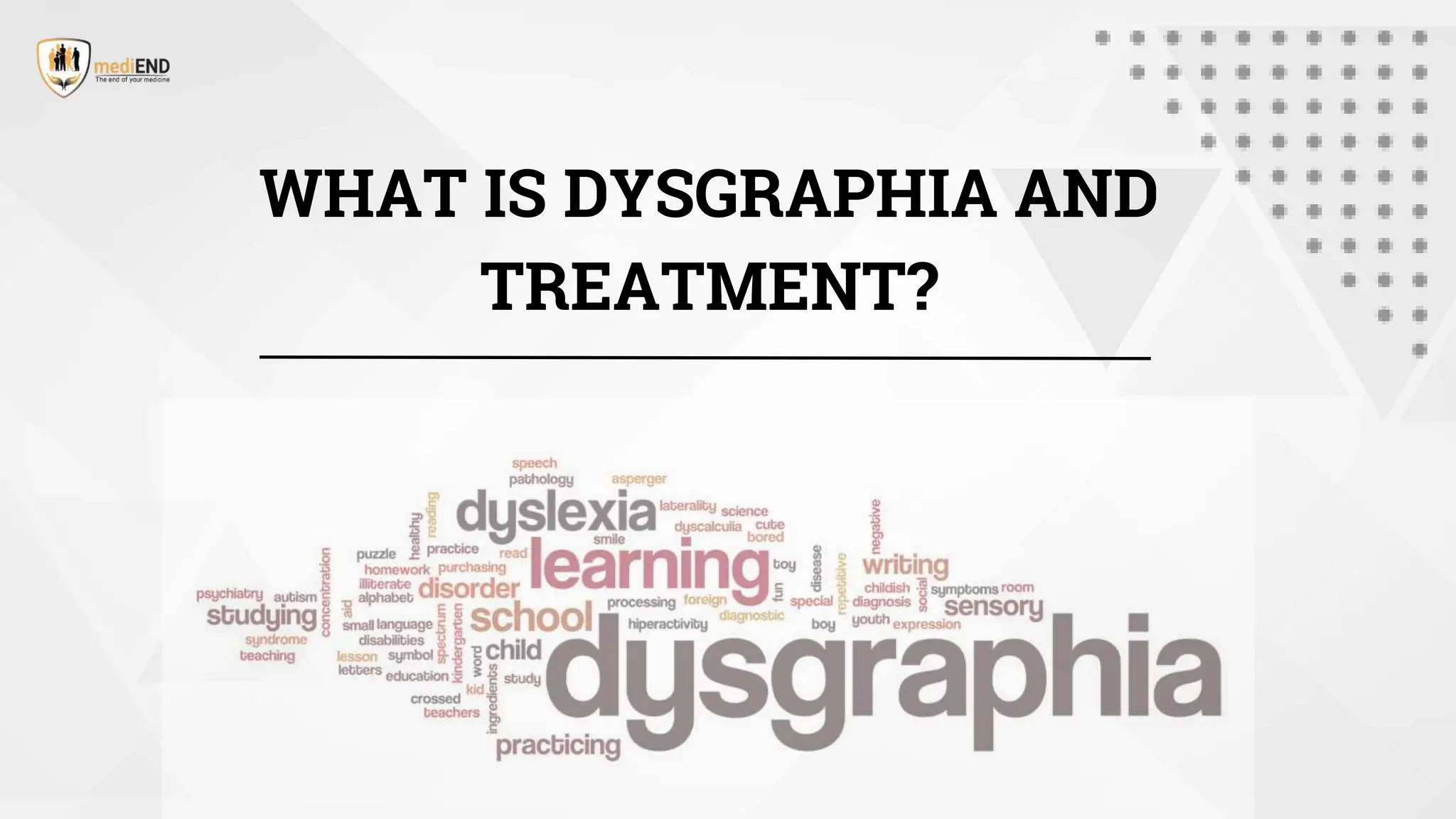 What is Dysgraphia and Treatment? Symptoms& more | PDF