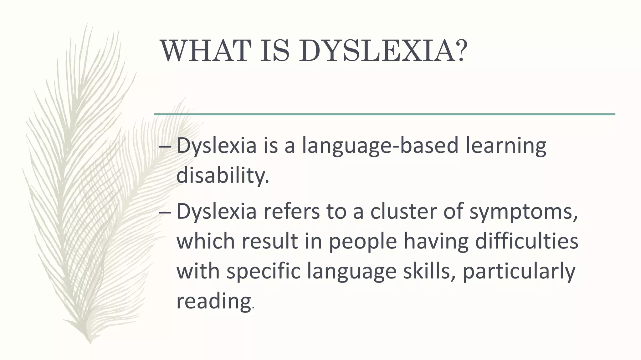 What is dyslexia | PPTX