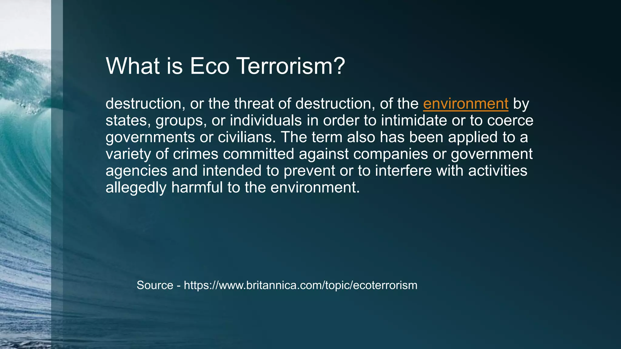 What is Eco Terrorism | PPTX