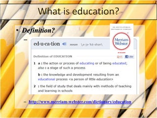 What is education? | PPTX
