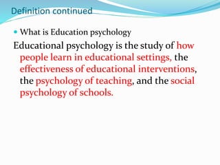What is education psychology.pptx 2 (2) | PPTX