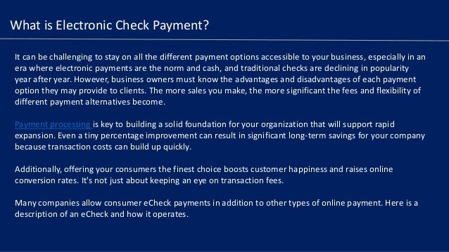 What is Electronic Check Payment: Thigs You should know!! | PPT