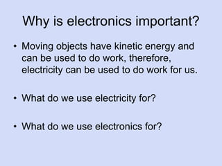 Intermediate Electronics - What is electronics? | PPTX