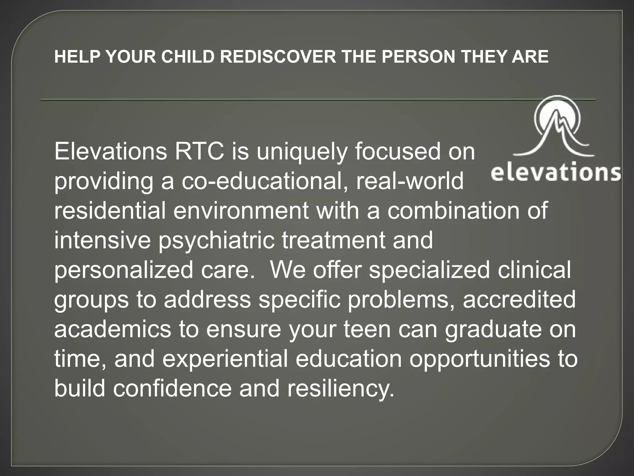 What is Elevations RTC | PPT
