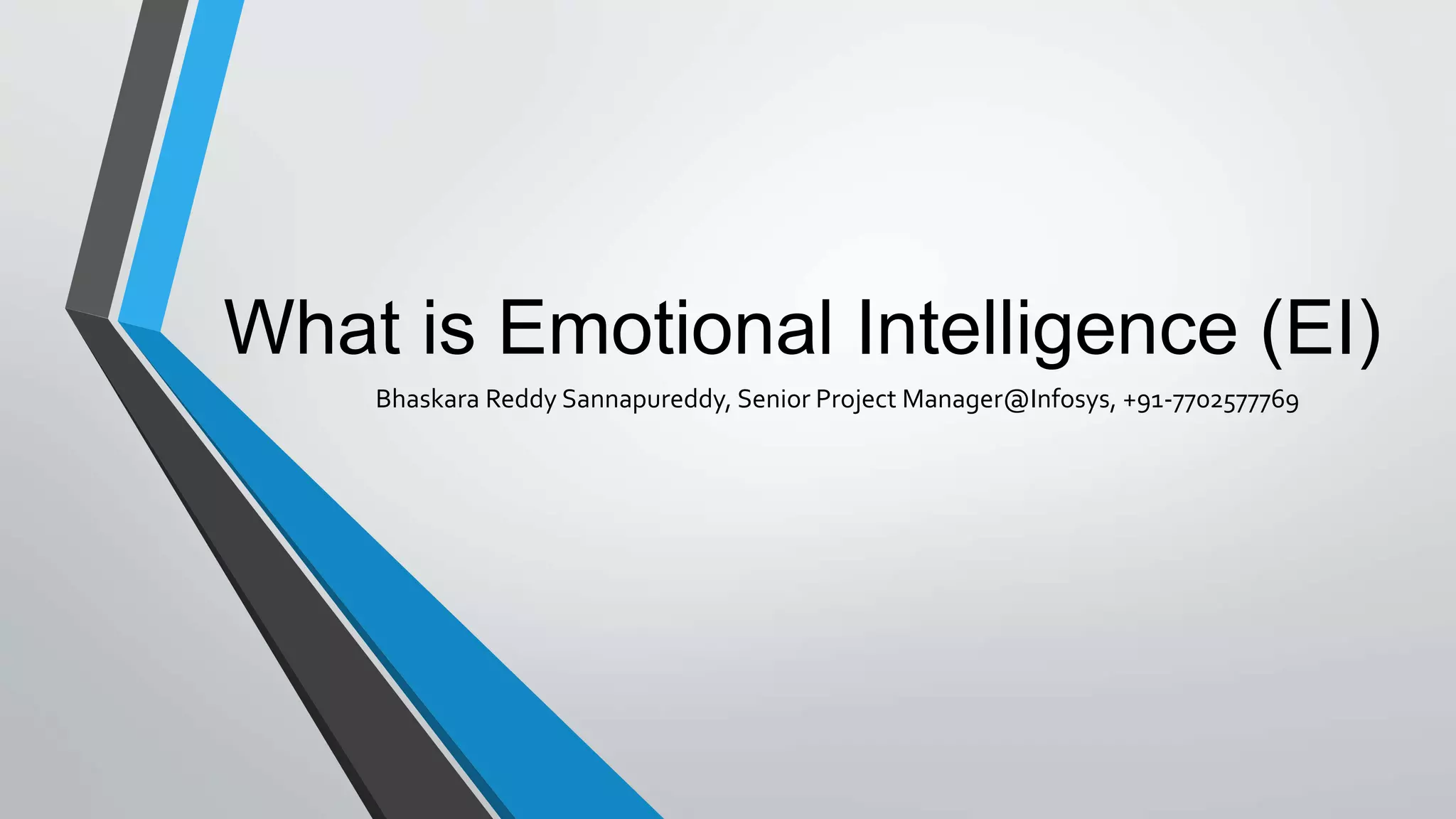 What is Emotional Intelligence (EI) | PPTX