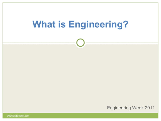 What is engineering | PPT | College Planning | College Education