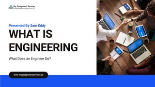 What is Engineering in UAE and What Does an Engineer Do ? | PPTX ...