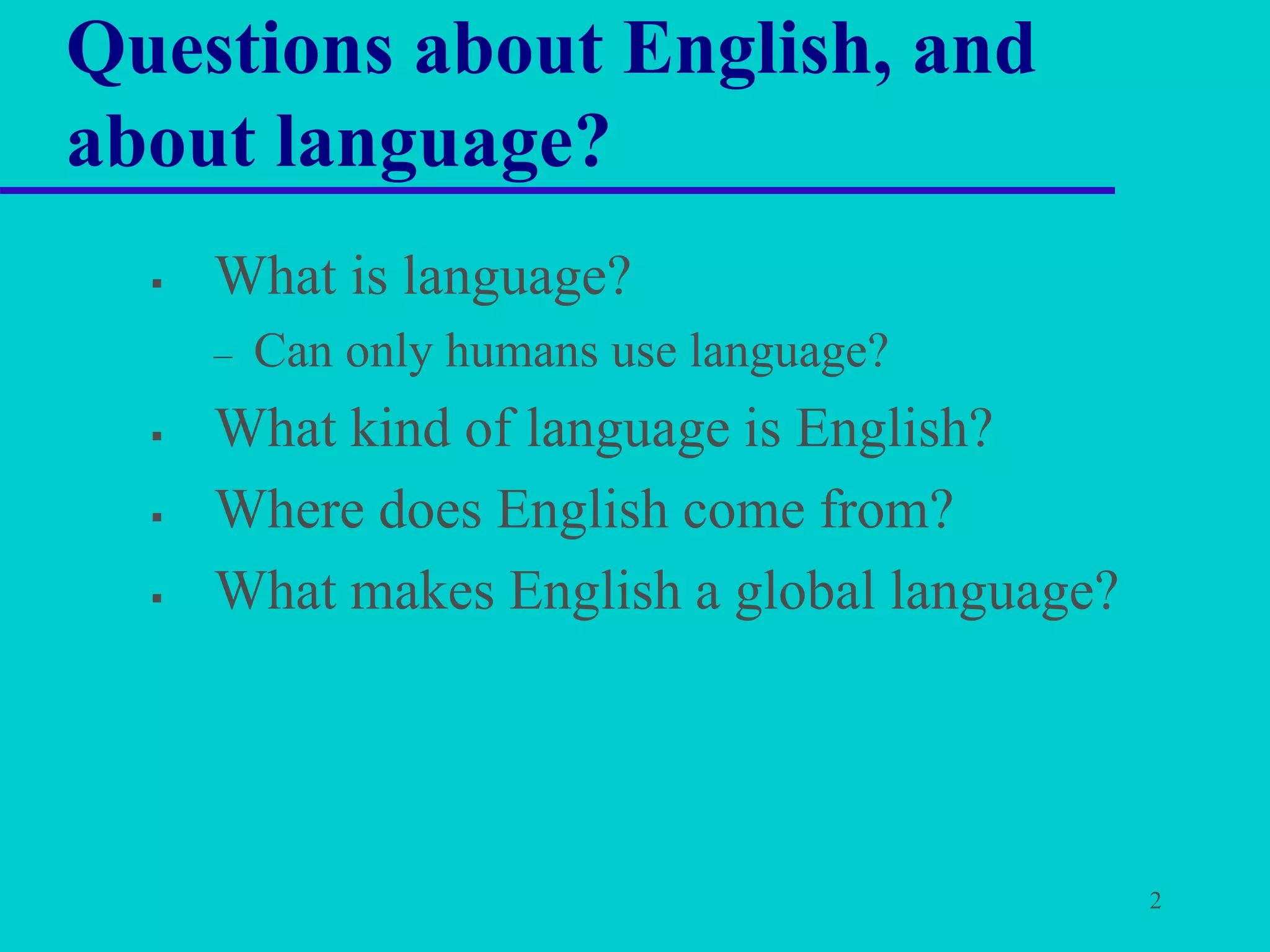 What is english; what is language (online new) | PPT