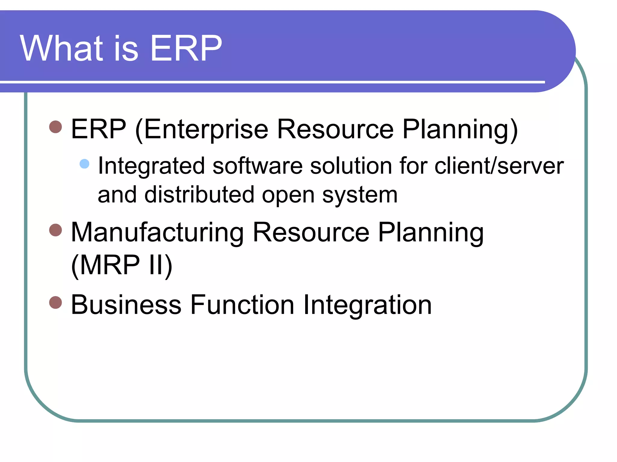 What Is Enterprise Resource Planning System | PPT