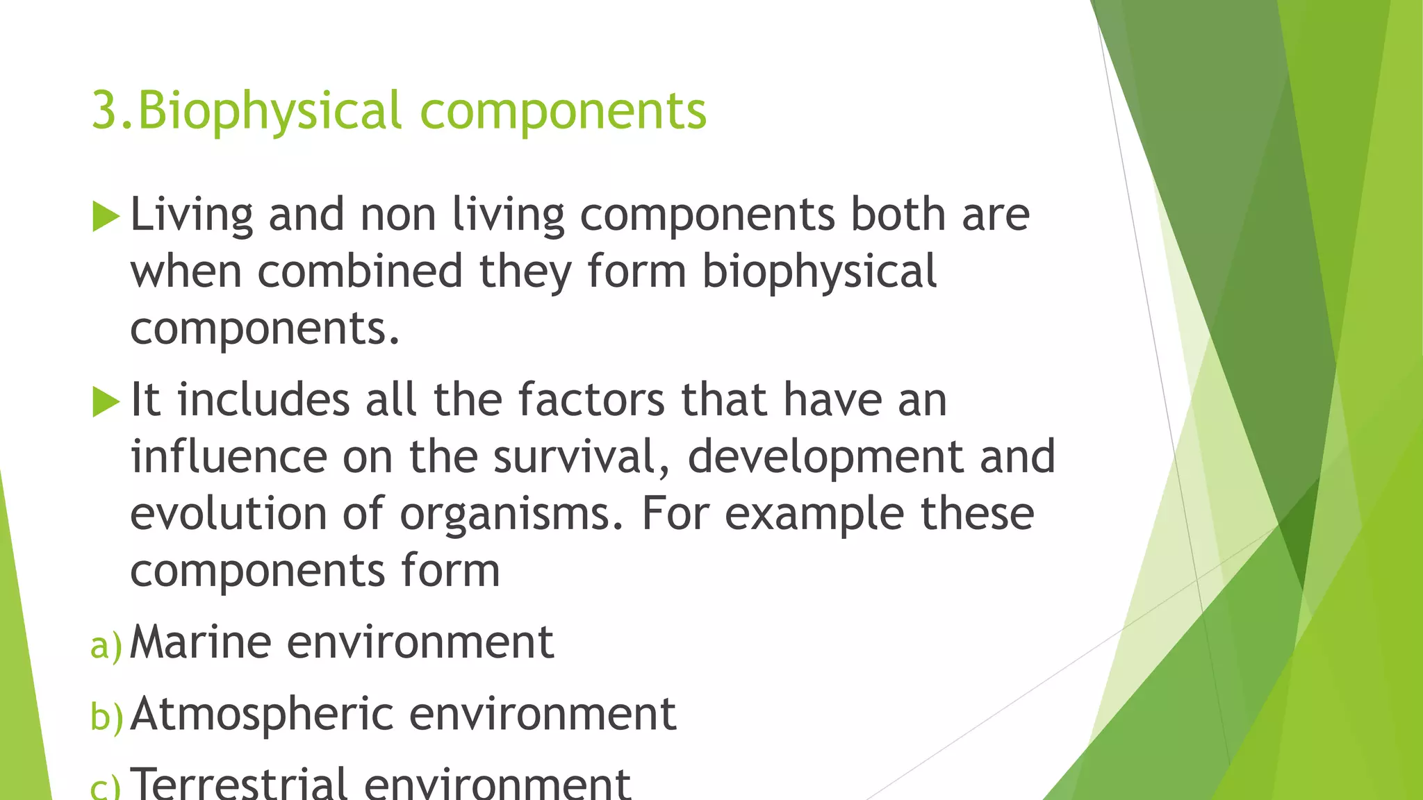 What is Environment? Types and components of environment. | PPTX