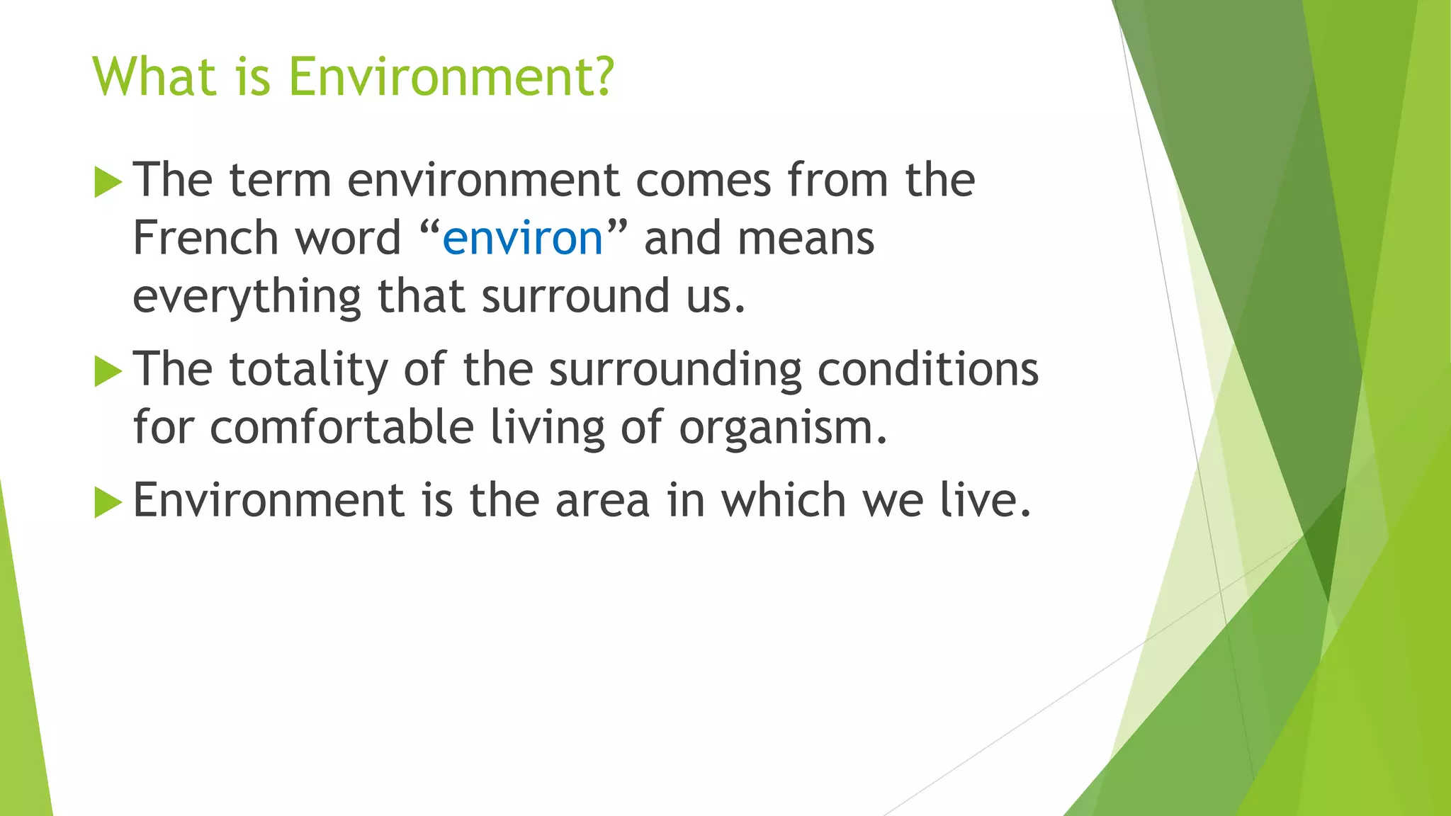 What is Environment? Types and components of environment. | PPTX