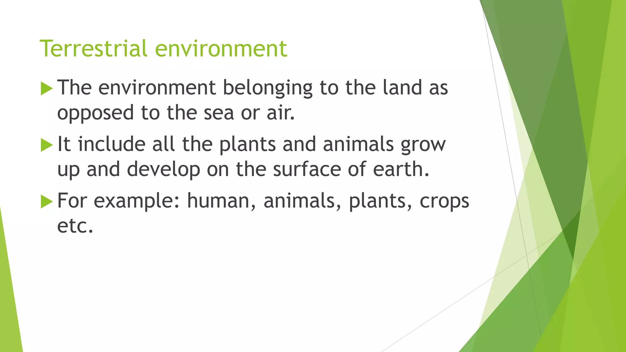 What is Environment? Types and components of environment. | PPTX