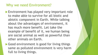 What is Environment? Types and components of environment. | PPTX