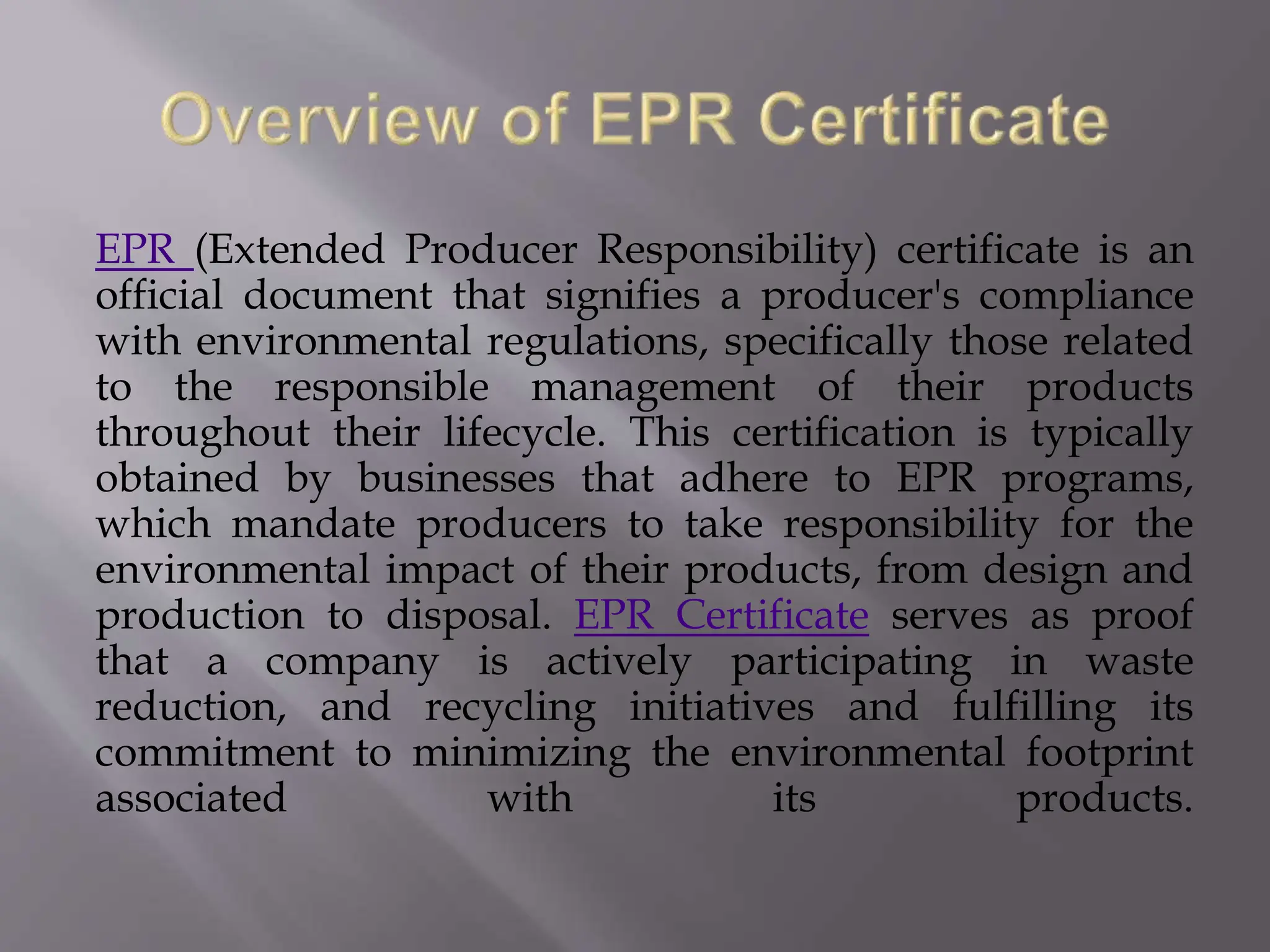 What is EPR Certificate? | PPTX
