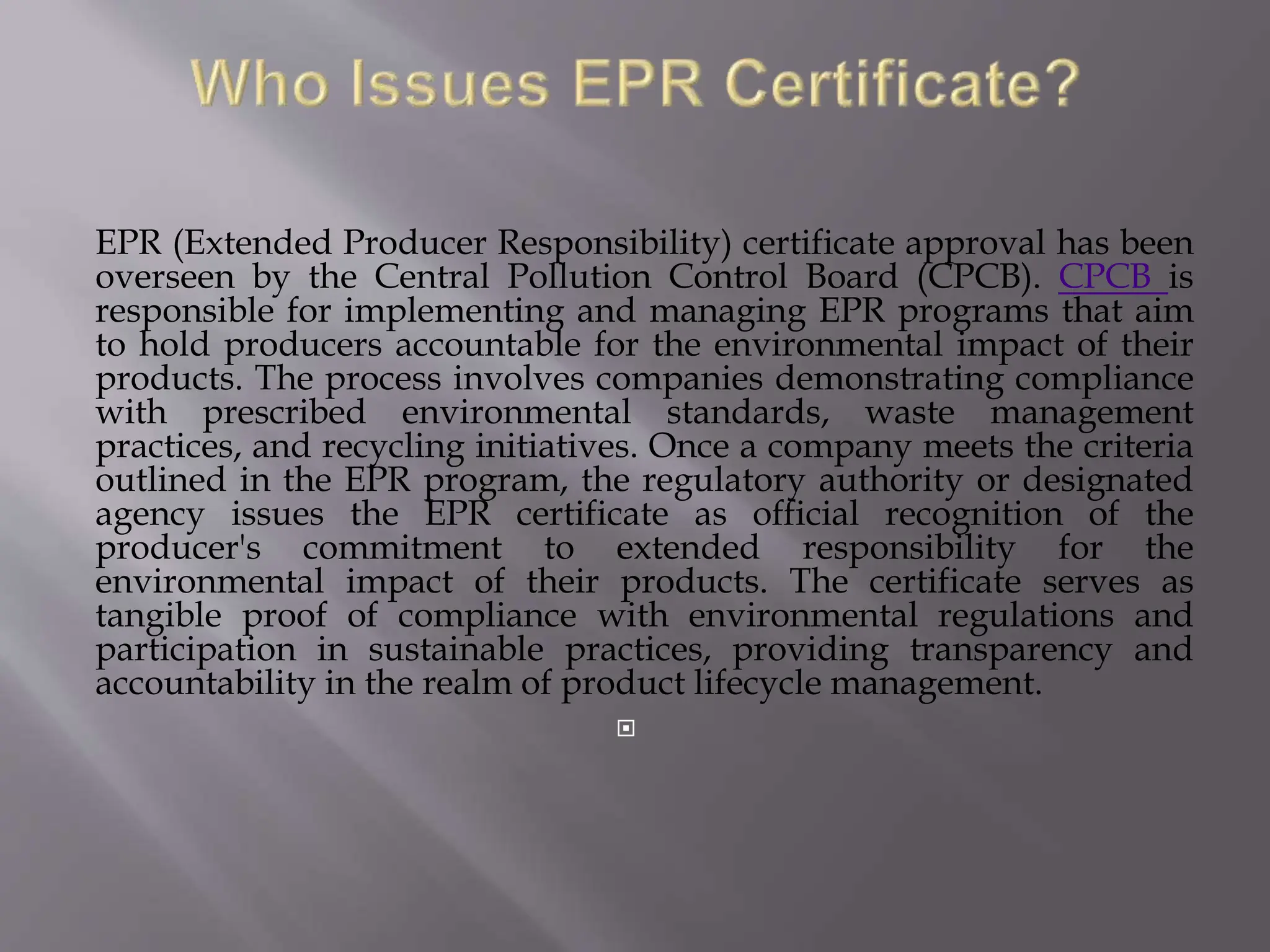 What is EPR Certificate? | PPTX