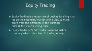 What is EquityTtrading? | PPT