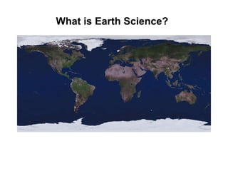 What Is Earth Science | PPT