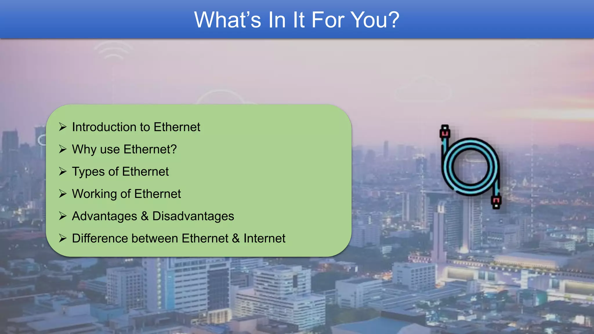 What is Ethernet | PPTX