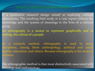 What is Ethnographic Method | PPT