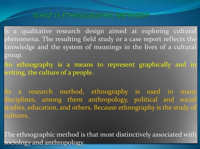 What is Ethnographic Method | PPTX | Education