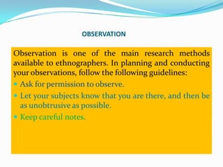 What is Ethnographic Method | PPT