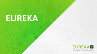 What is EUREKA? | PPTX