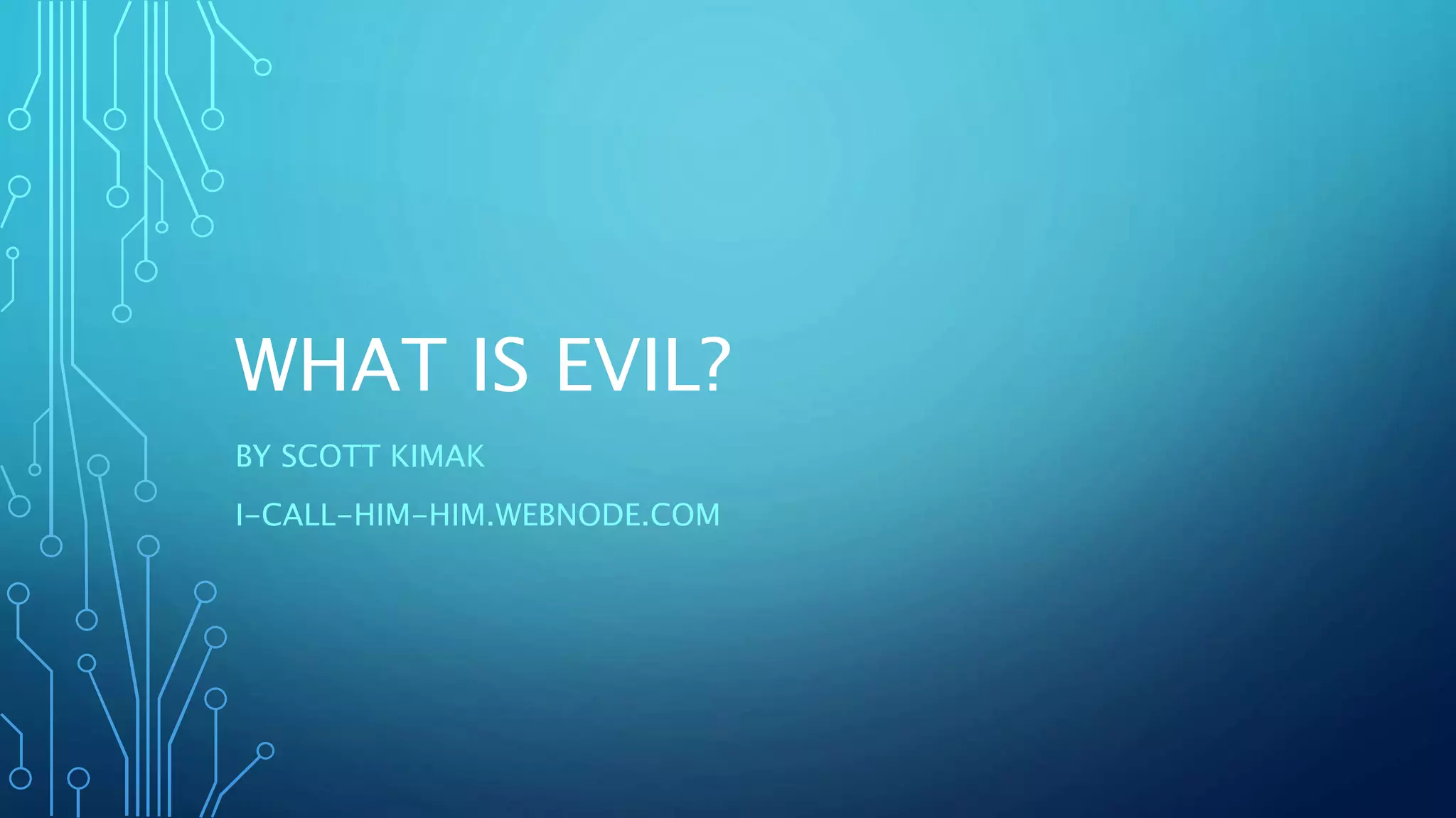 What is evil | PPTX