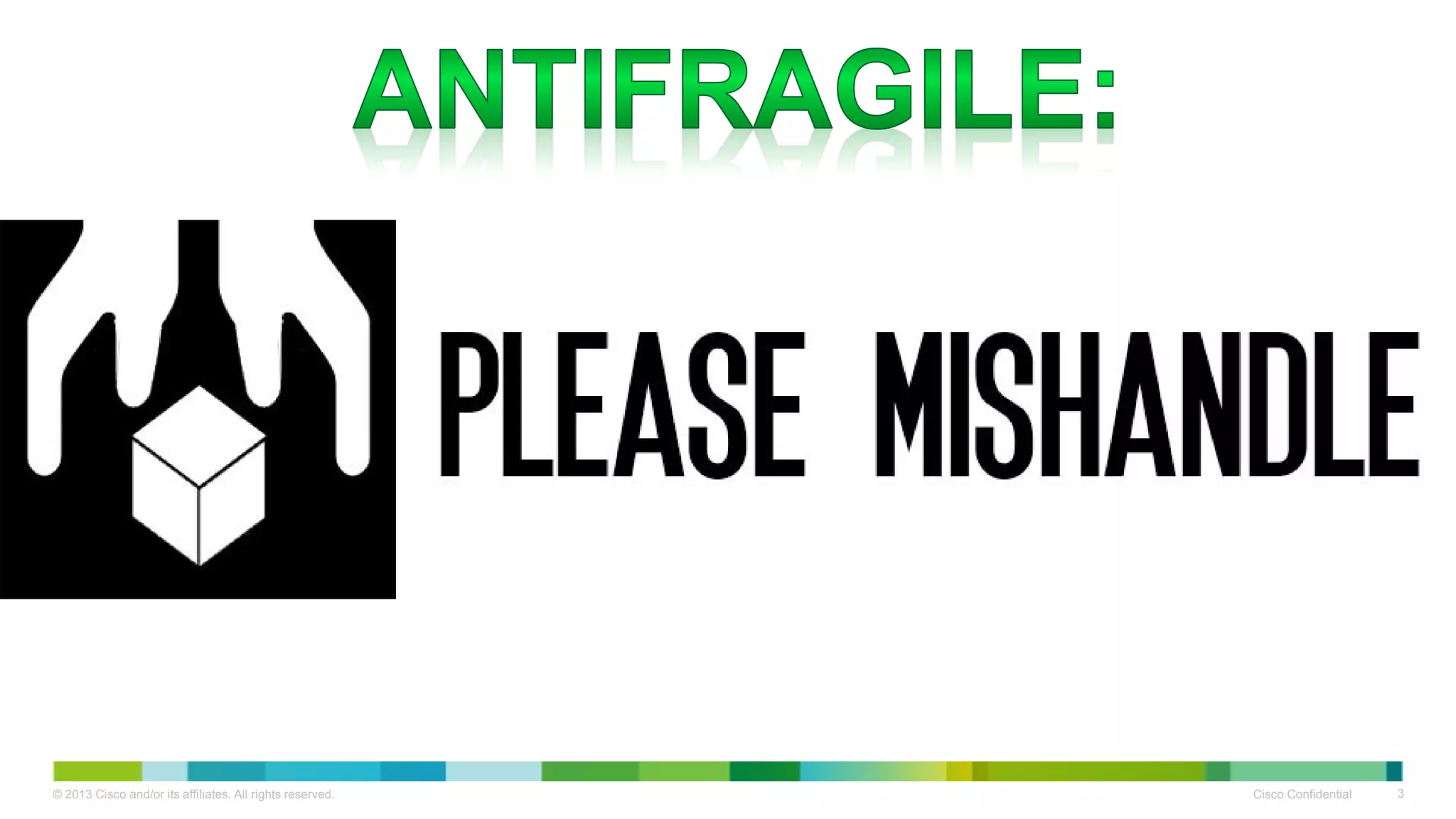 DevOps Days Tel Aviv 2013: What exactly is anti-fragile in DevOps? - Asher Sterkin | PPT