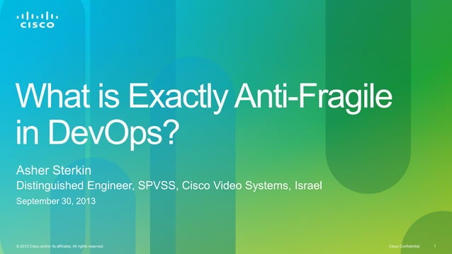 DevOps Days Tel Aviv 2013: What exactly is anti-fragile in DevOps ...