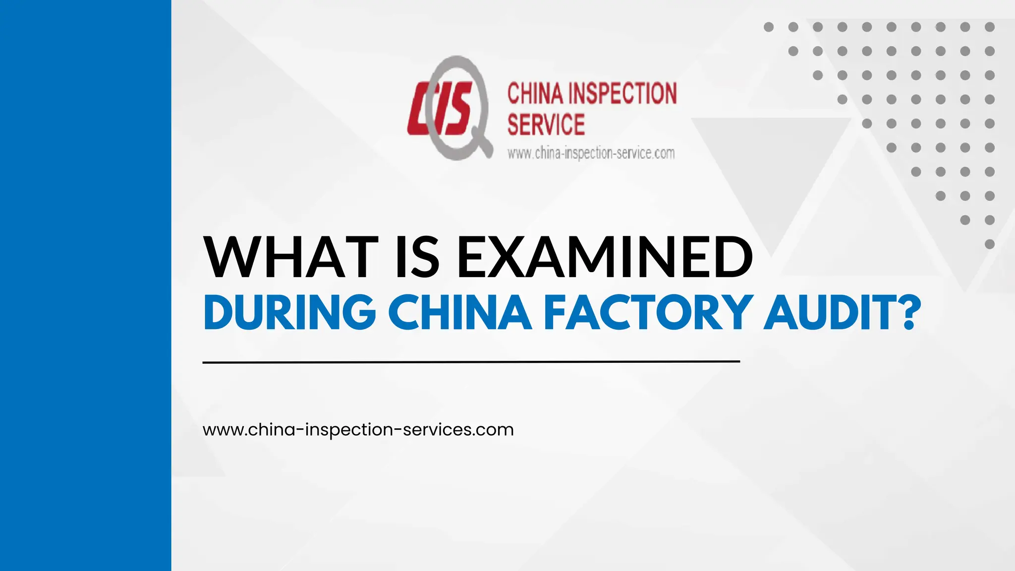 What is Examined During China Factory Audit.pdf