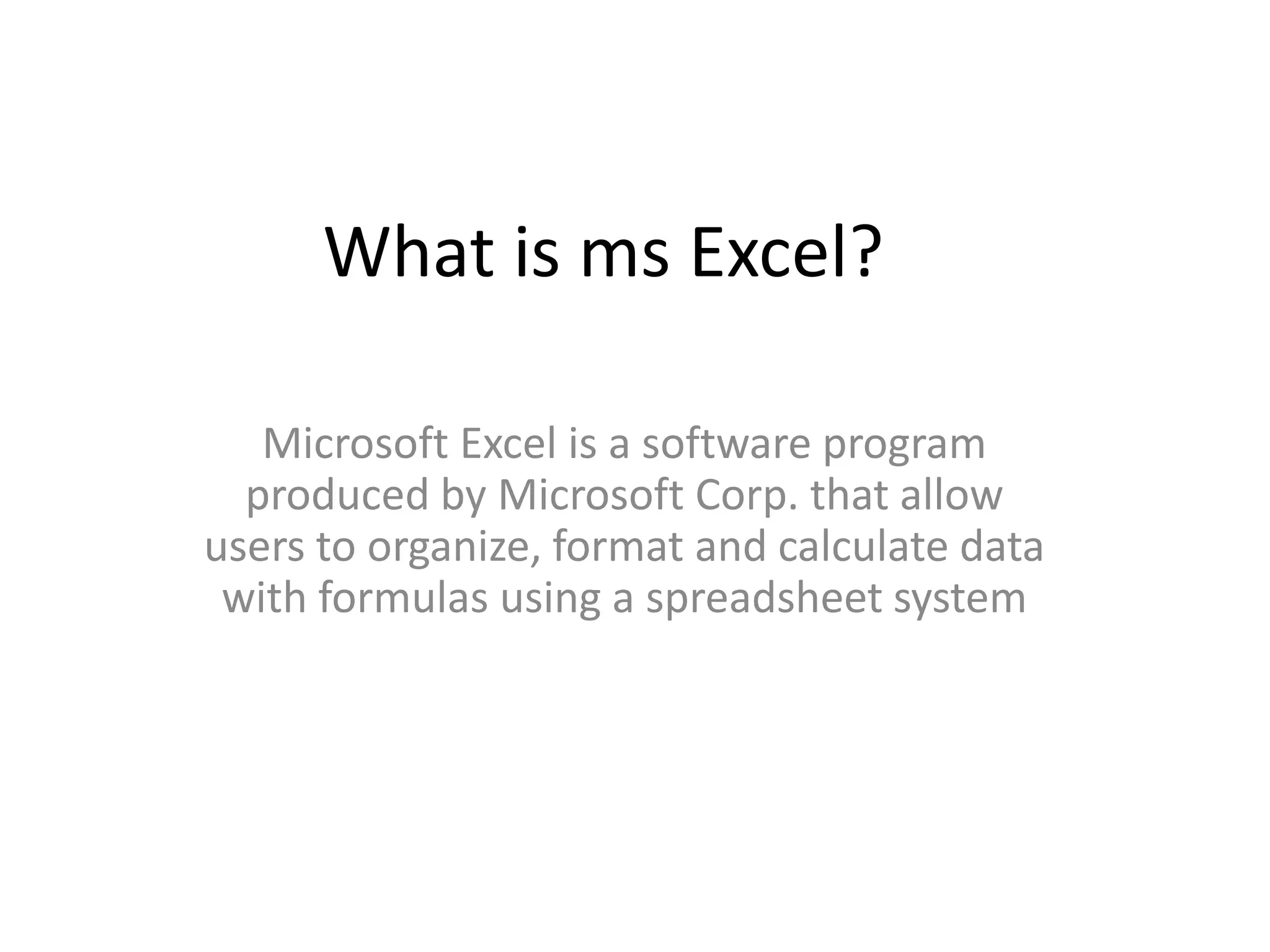 What is excel | PPT