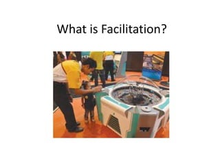 What is facilitation? | PPT