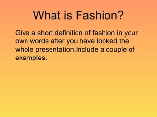What is fashion | PPT