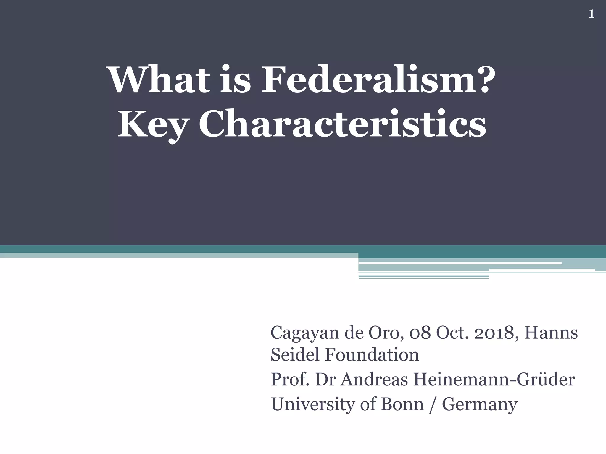 WhatisFederalism? Key Characteristics. | PDF