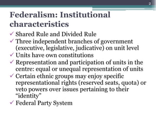 Features Of Federalism