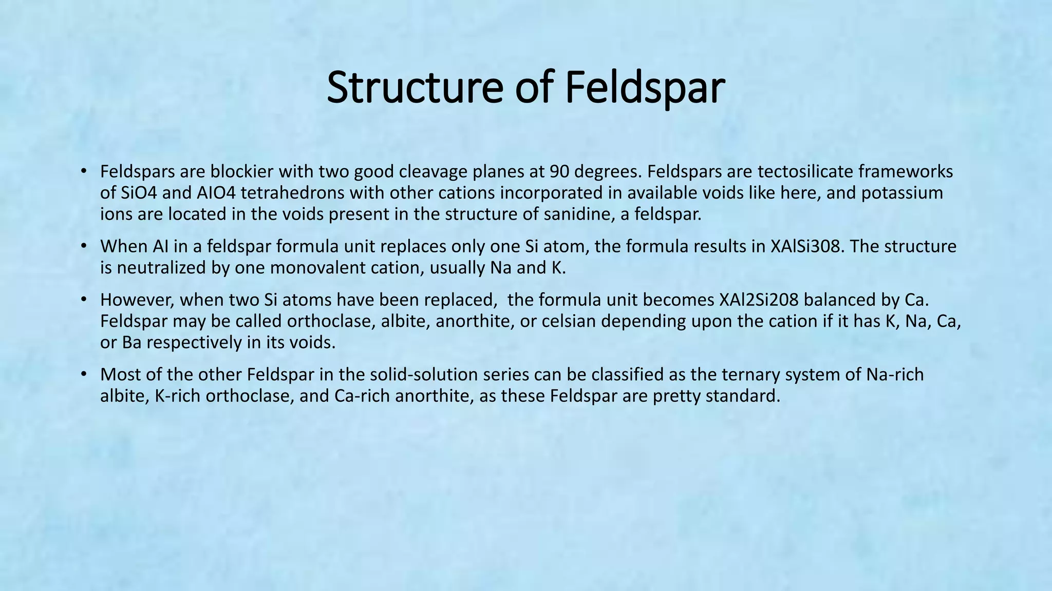 Uses, Structure, and Types of Feldspar | PPTX