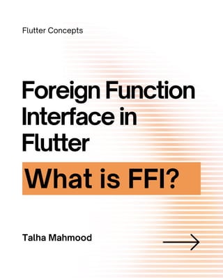 What is Foreign Function Interface (FFI) in Flutter? | PDF