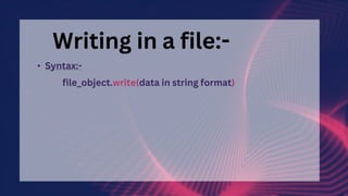 File handling & basic operation on file in python | PPTX