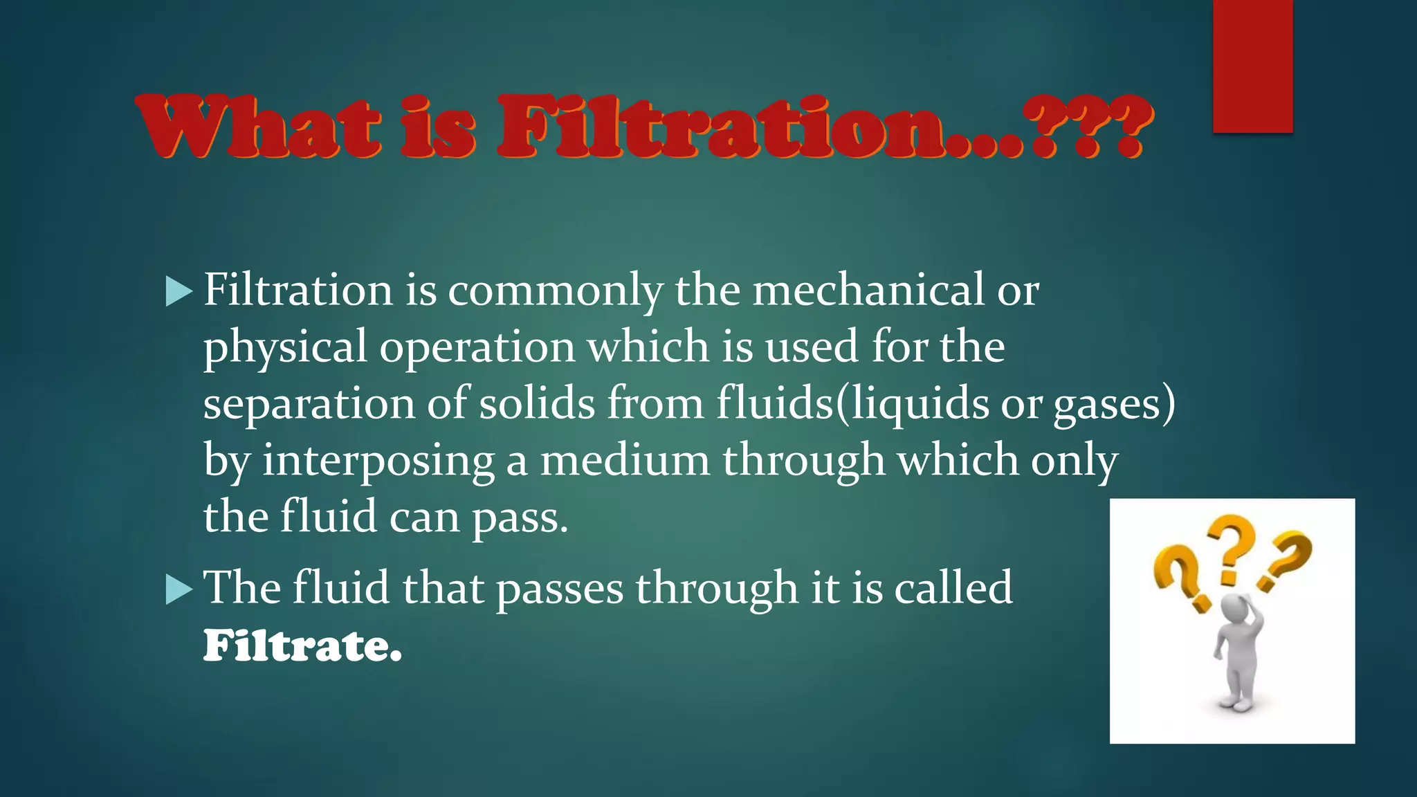 FILTRATION AND ITS TYPES methods of filtration | PDF