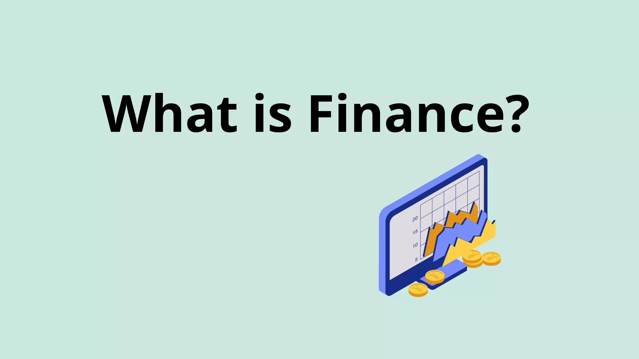 What is finance | PPT
