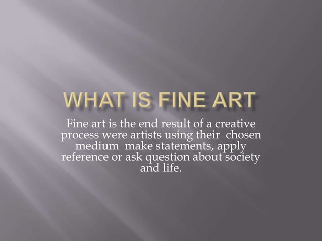 What Is Fine Art | PPT