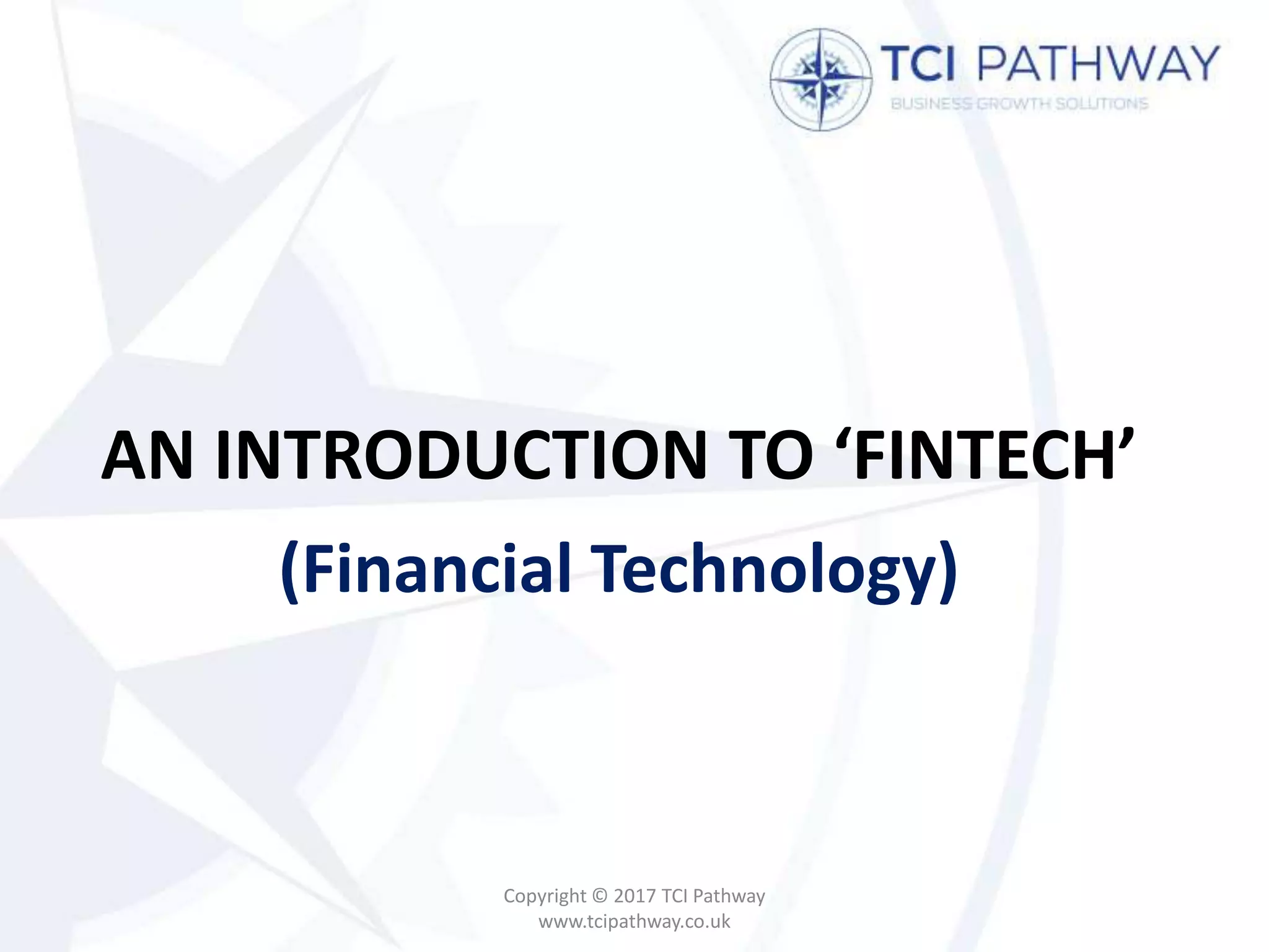 WHAT IS FINTECH | PPTX
