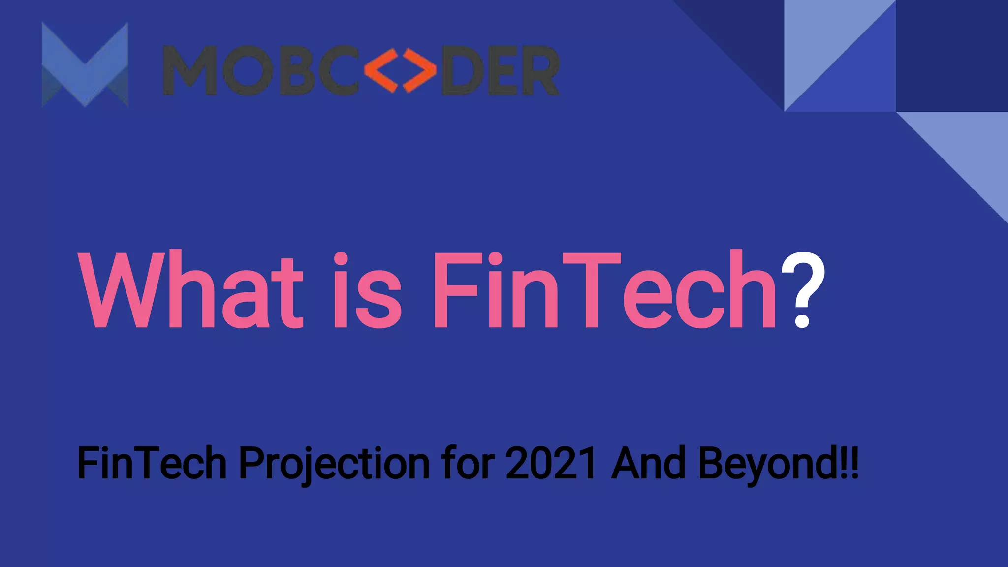 What is FinTech- Technology in Finance | PPTX