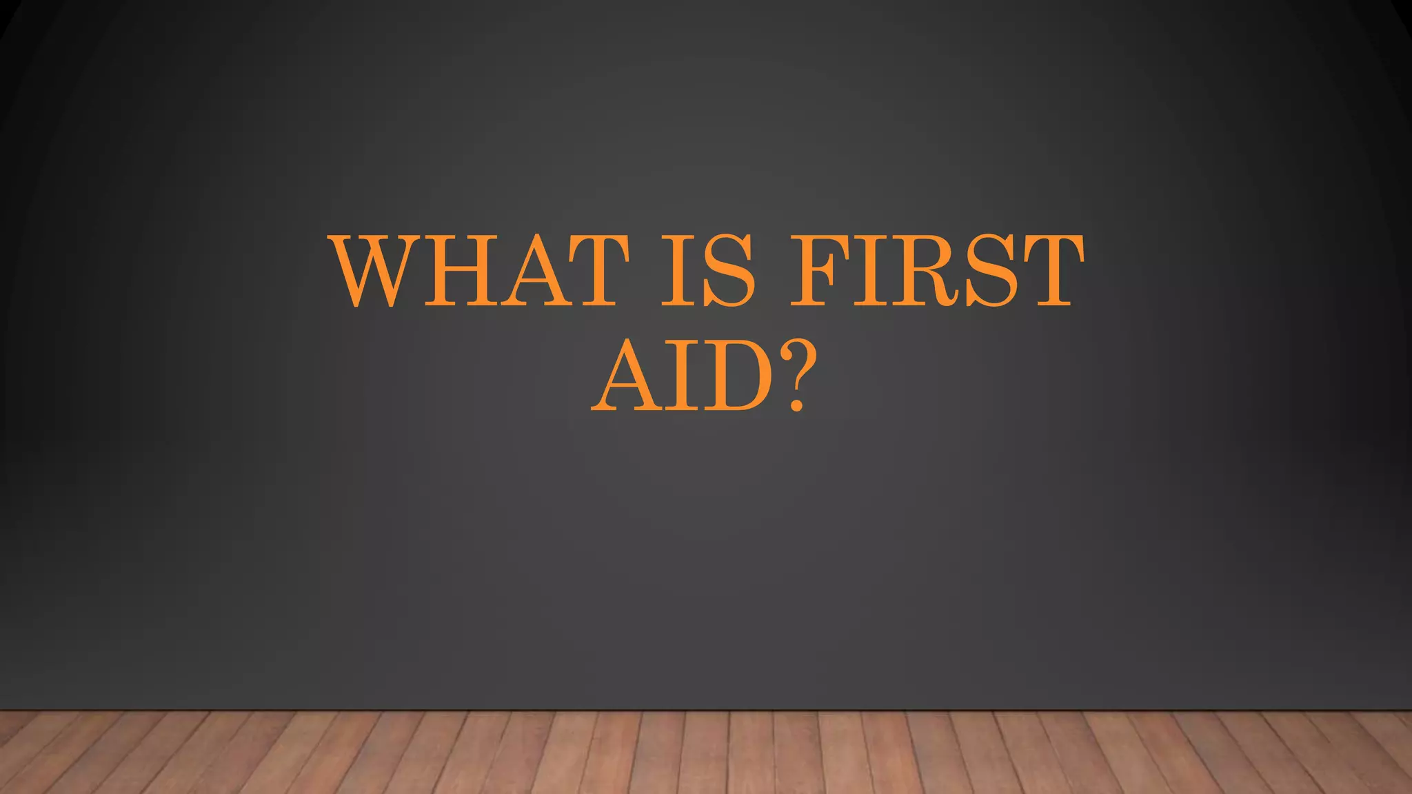 What is first aid | PPTX