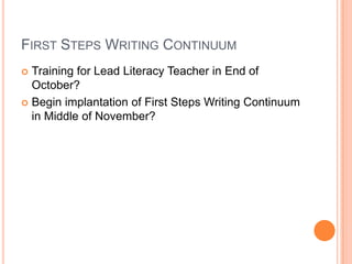 What is first steps reading and writing continuum | PPTX