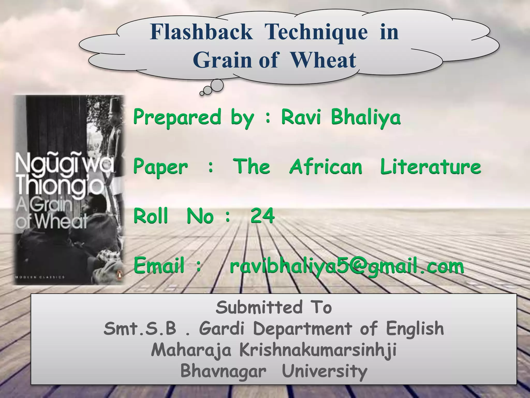 Flashback Technique in Grain of Wheat | PPTX | Fiction | Books and ...